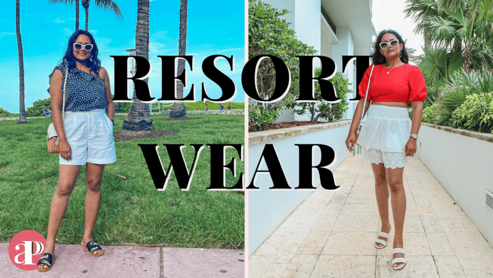 Resort Wear Outfits that Won't Break Your Bank Account